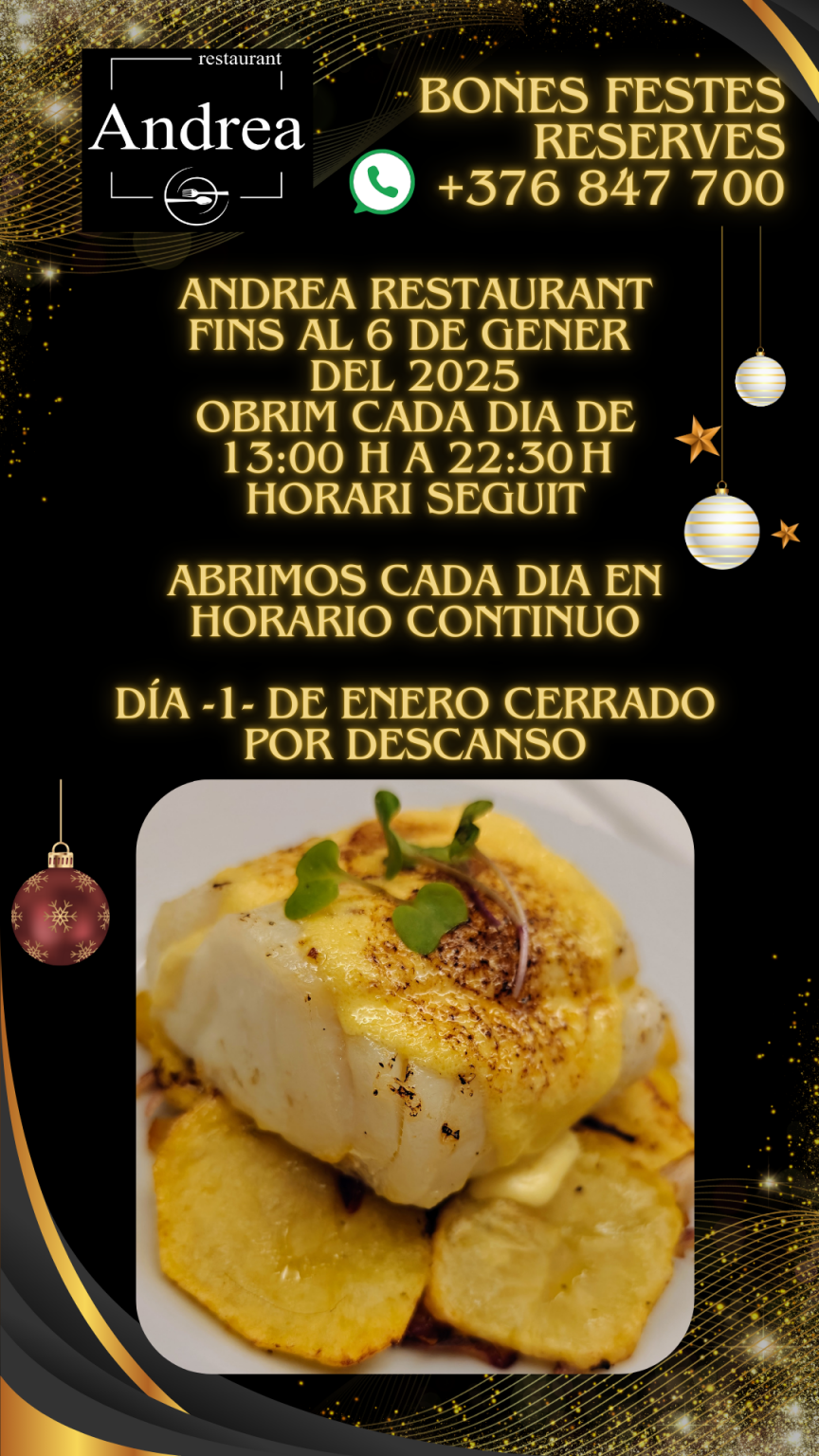 Andrea restaurant fins al 6 de gener del 2025 obrim cada dia de 13:00 h ...